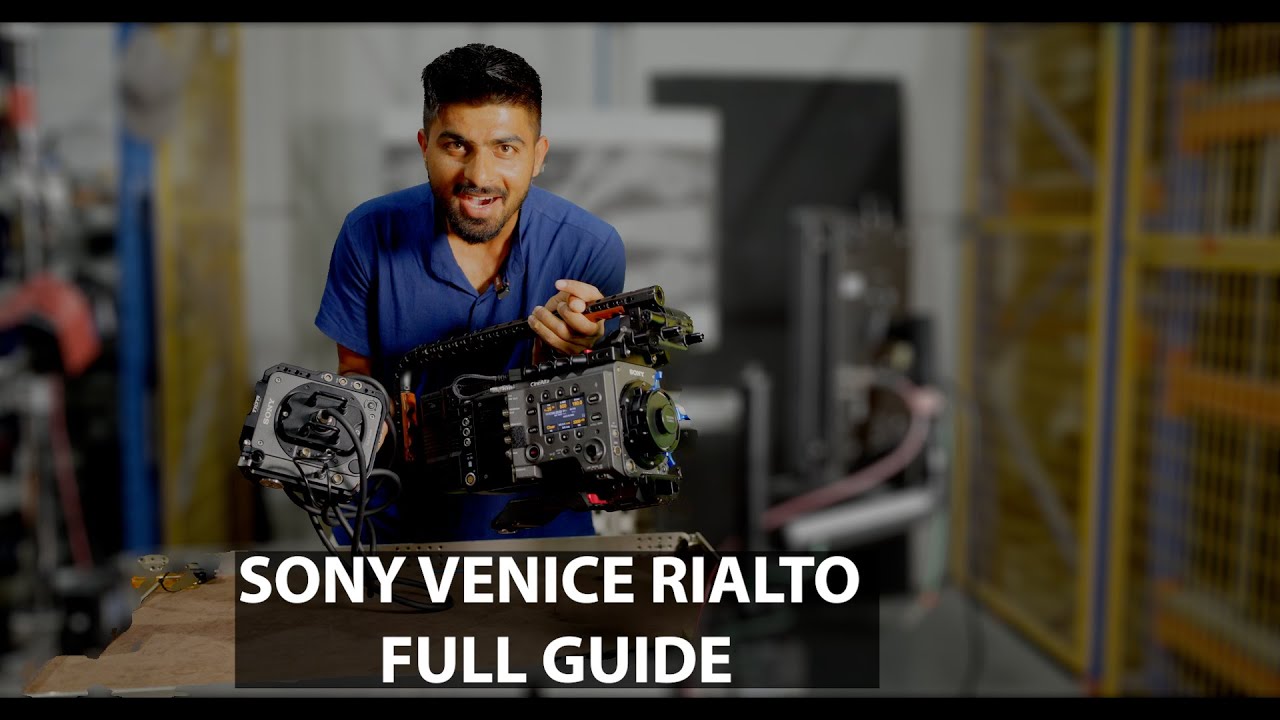 Sony Venice Rialto Tutorial| Sony Venice Rialto Full setup Guide - YouTube