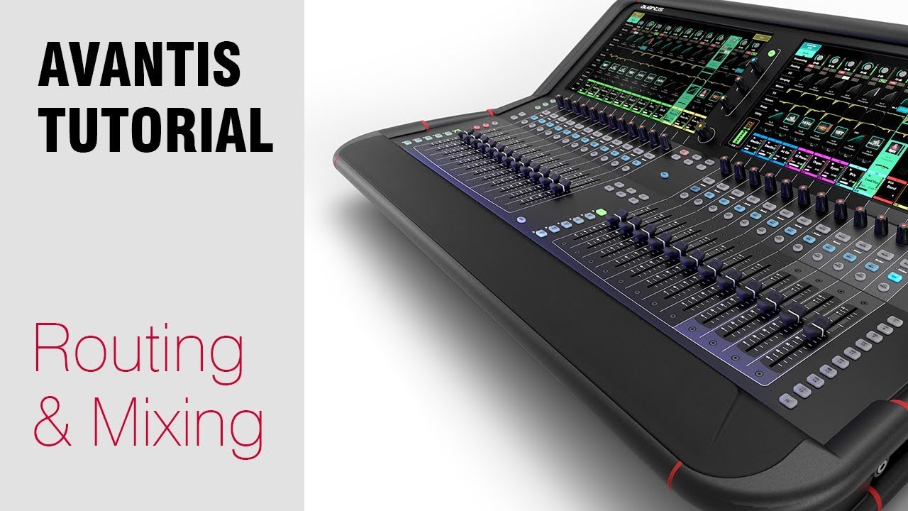Avantis Tutorial - Routing & Mixing - YouTube