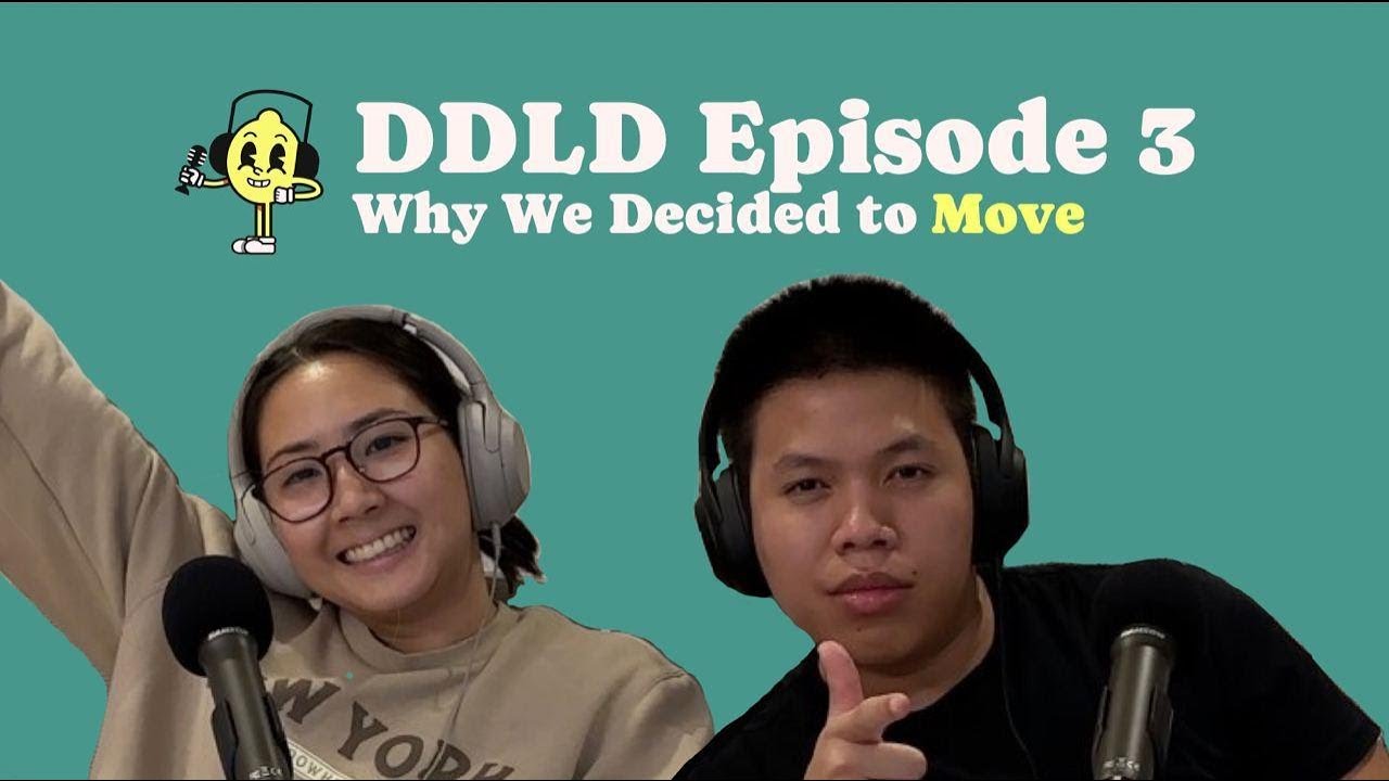 DDLD Ep. 3 - Why We Decided to Move - YouTube