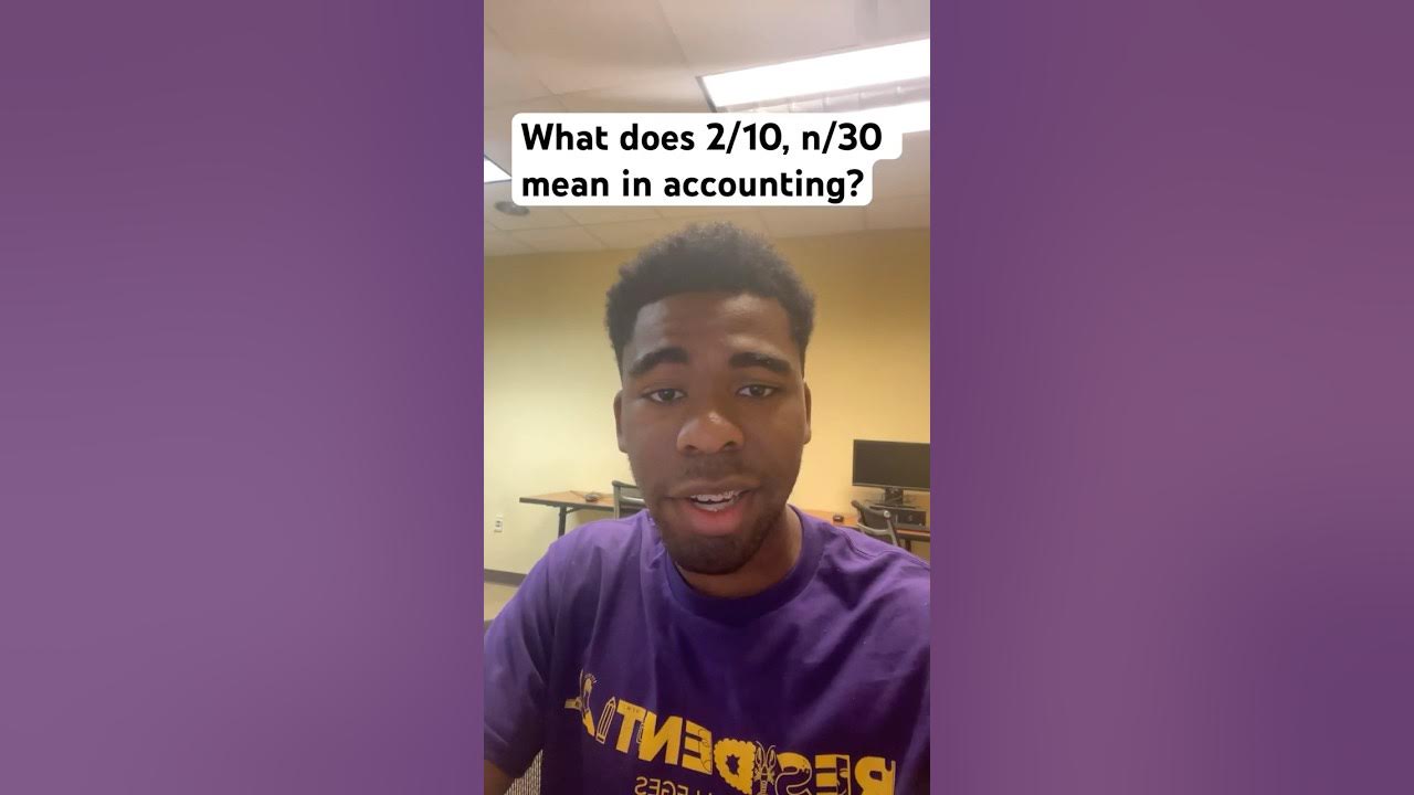 what-does-2-10-n-30-mean-in-accounting-accounting-education-shorts
