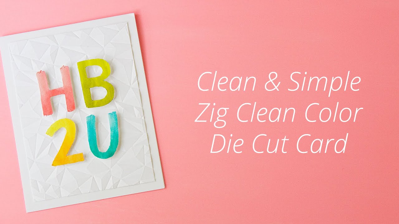 Clean & Simple Die Cut Card with Zig Clean Color Real Brush Pens - YouTube