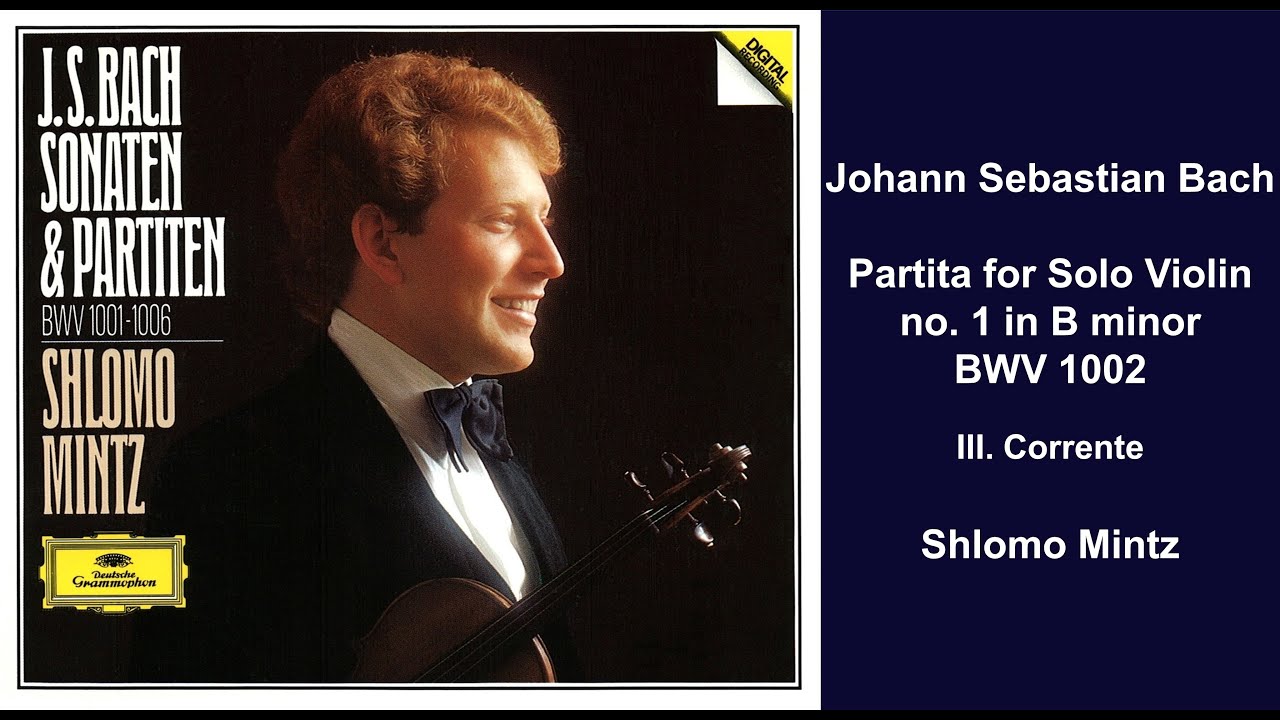 Johann Sebastian Bach: Partita for Solo Violin no. 1 in B minor BWV ...