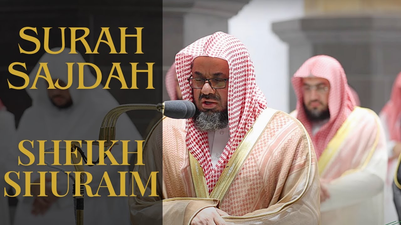 Surah Sajdah | English Translation | Sheikh Shuraim - YouTube