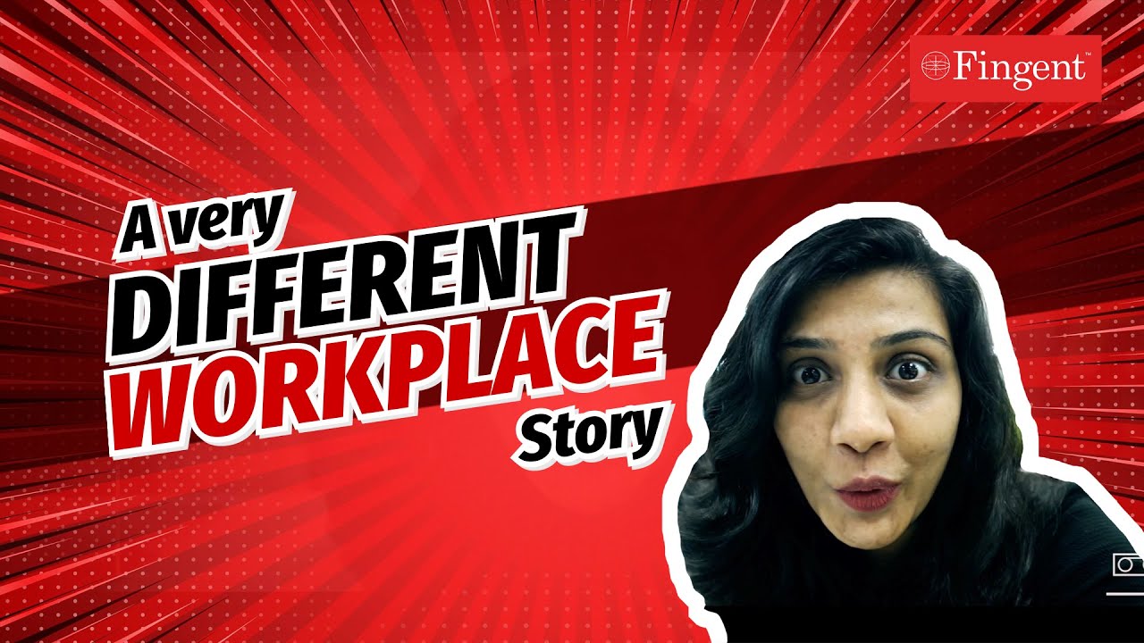A very Different Workplace Story - Fingent India - YouTube