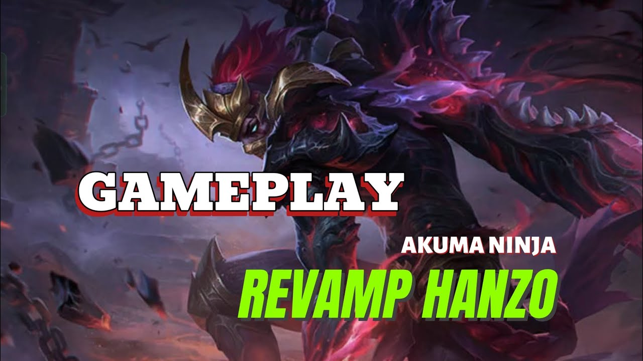 Gameplay Perubahan tampilan, efek skill Revamp Hanzo [] Mobile legends ...
