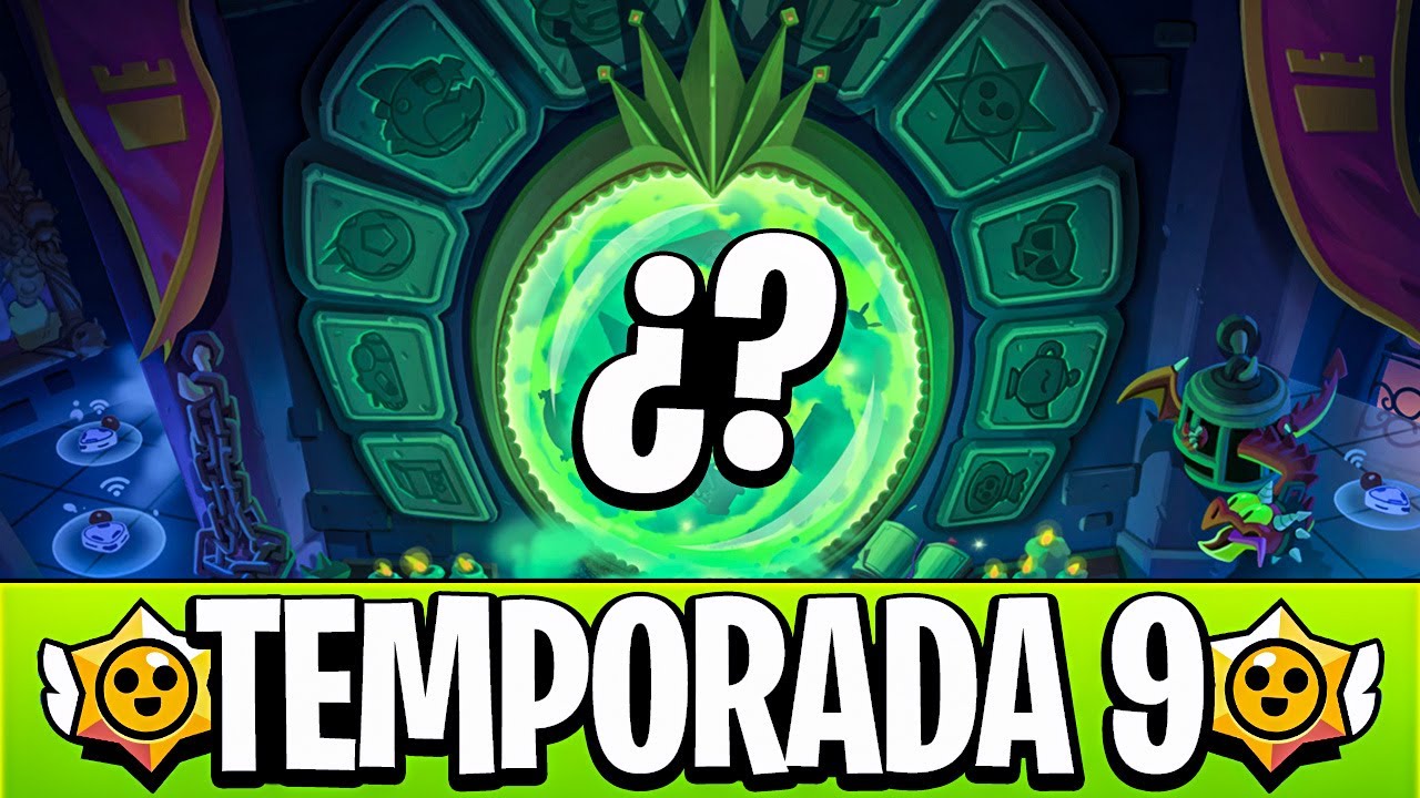 TEMPORADA 9 DE BRAWL STARS ¿UNA MEZCLA DE TODAS ELLAS? - YouTube