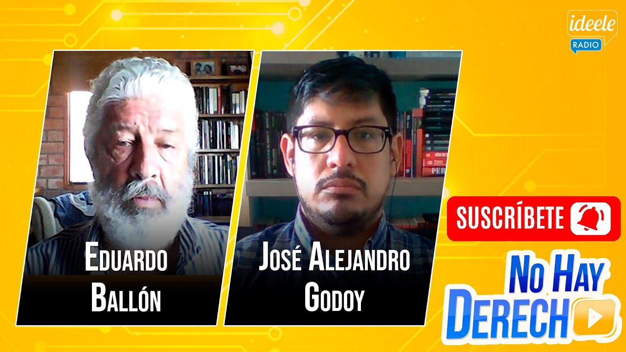 🔴 Eduardo Ballón y José Alejandro Godoy en No Hay Derecho con Glatzer ...