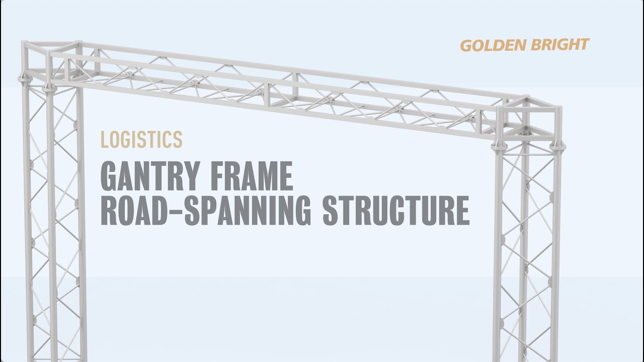 🚧 GoldenBright – Traffic Gantry & Road Cross-Span Structures - YouTube