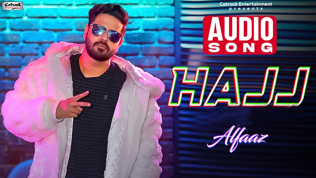 Hajj Ho Gaye | Alfaaz | Audio Song | Ishq Brandy - Punjabi Movie ...