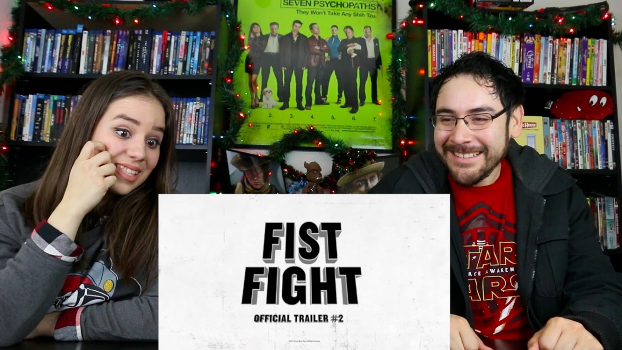 Fist Fight - Official Trailer 2 Reaction /Review - YouTube