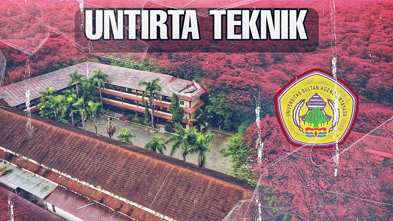 UNTIRTA / Universitas Sultan Ageng Tirtayasa - YouTube