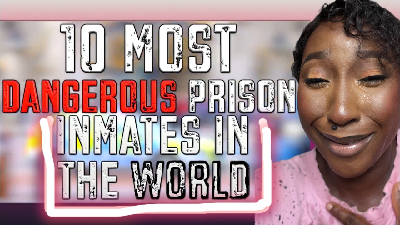 THE MOST BRUTAL AND UNSPEAKABLE PRISON INMATES IN THE WORLD 😱😱🤯🤯🤯 - YouTube