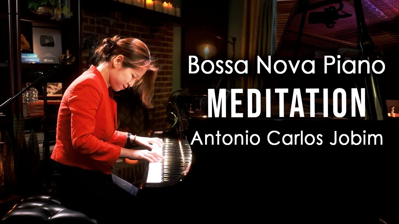 Meditation (Meditação) Antonio Carlos Jobim - Piano by Sangah Noona ...