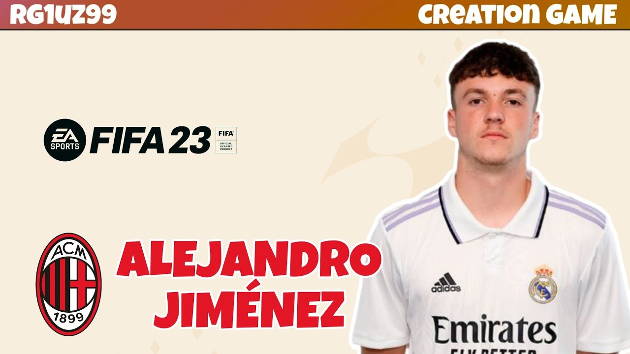 FIFA 23 | HOW TO CREATE ALEX JIMÉNEZ ON FIFA 23 | ITA_PS5 - YouTube