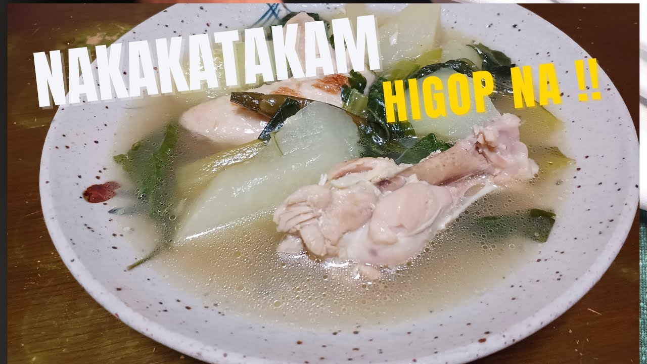 TINOLANG MANOK PLUS SAYOTE, PECHAY AT DAHONG SILI - YouTube