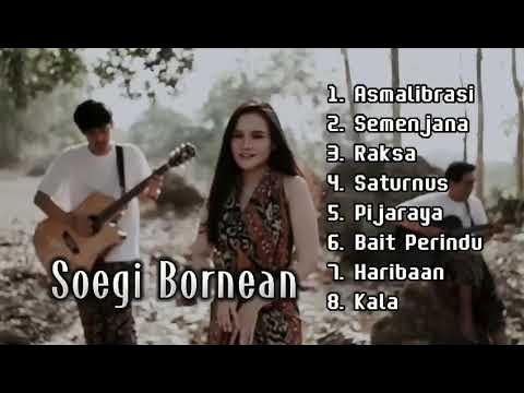 SOEGI BORNEAN FULL ALBUM TANPA IKLAN - YouTube