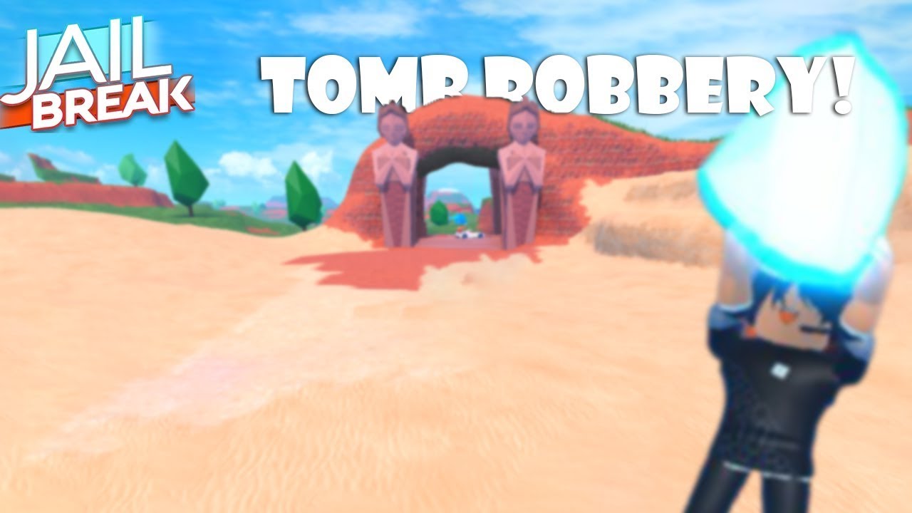 JailBreak new tomb update! - YouTube