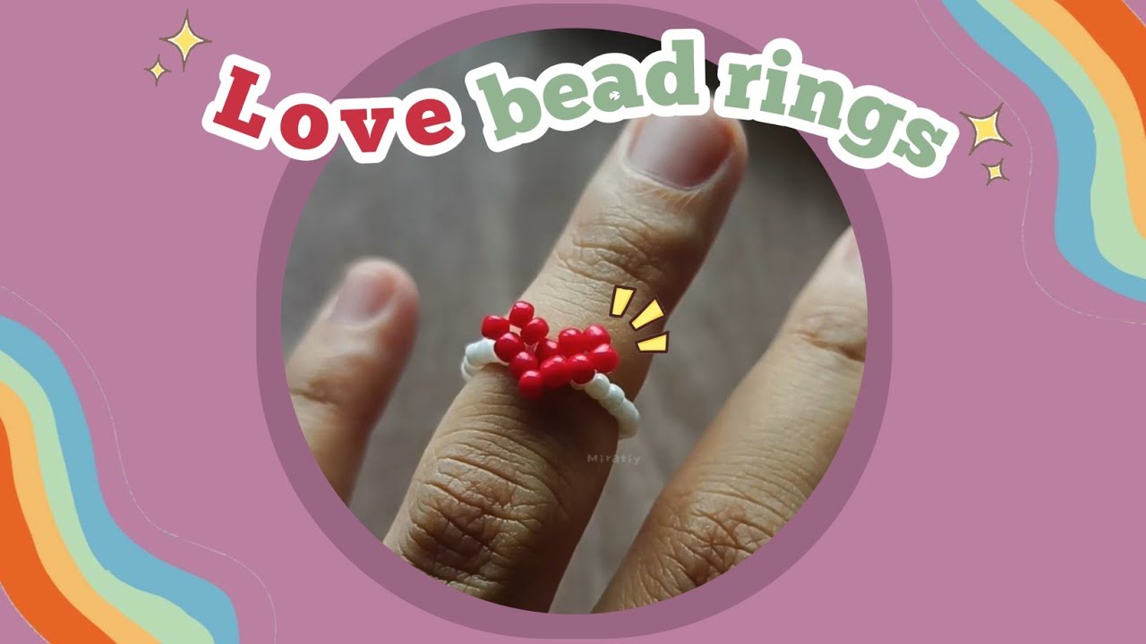 love bead rings tutorial - YouTube