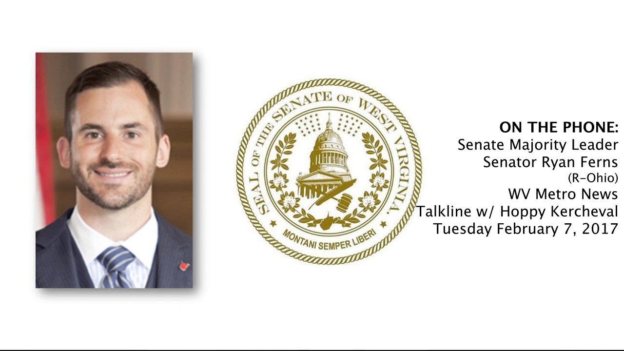 WV Senate - Senate Majority Leader Ryan Ferns Discusses Upcoming ...