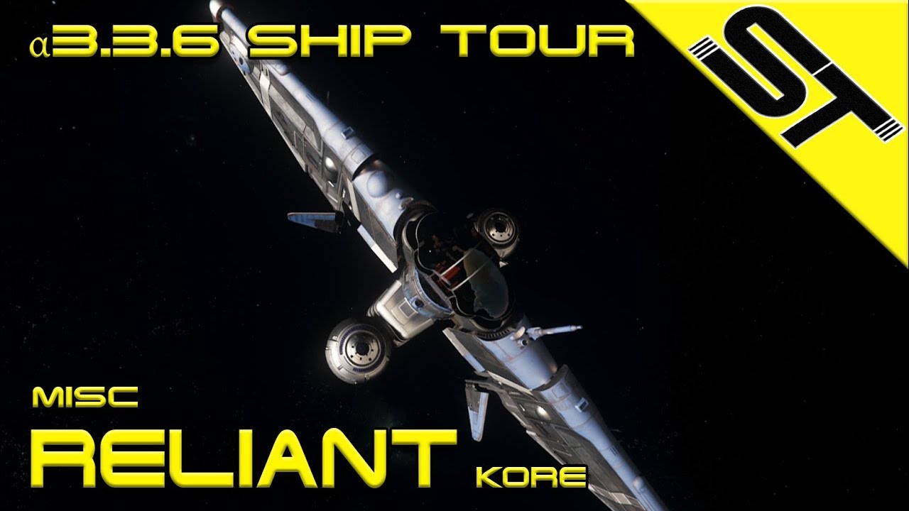 Star Citizen α 3.3.6 | Misc Reliant Kore | Tour - YouTube