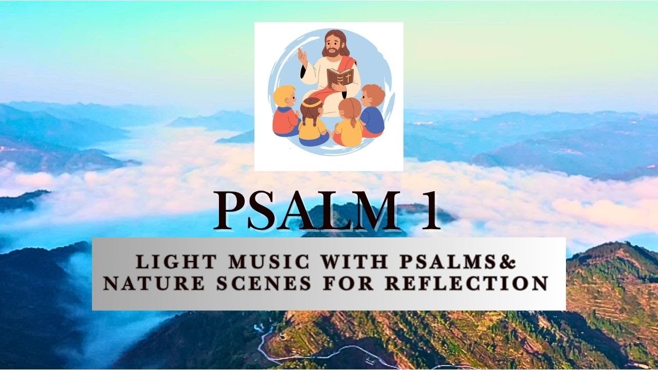 Psalm 1 – The Blessed Man | Spoken Bible Reading with Nature ...