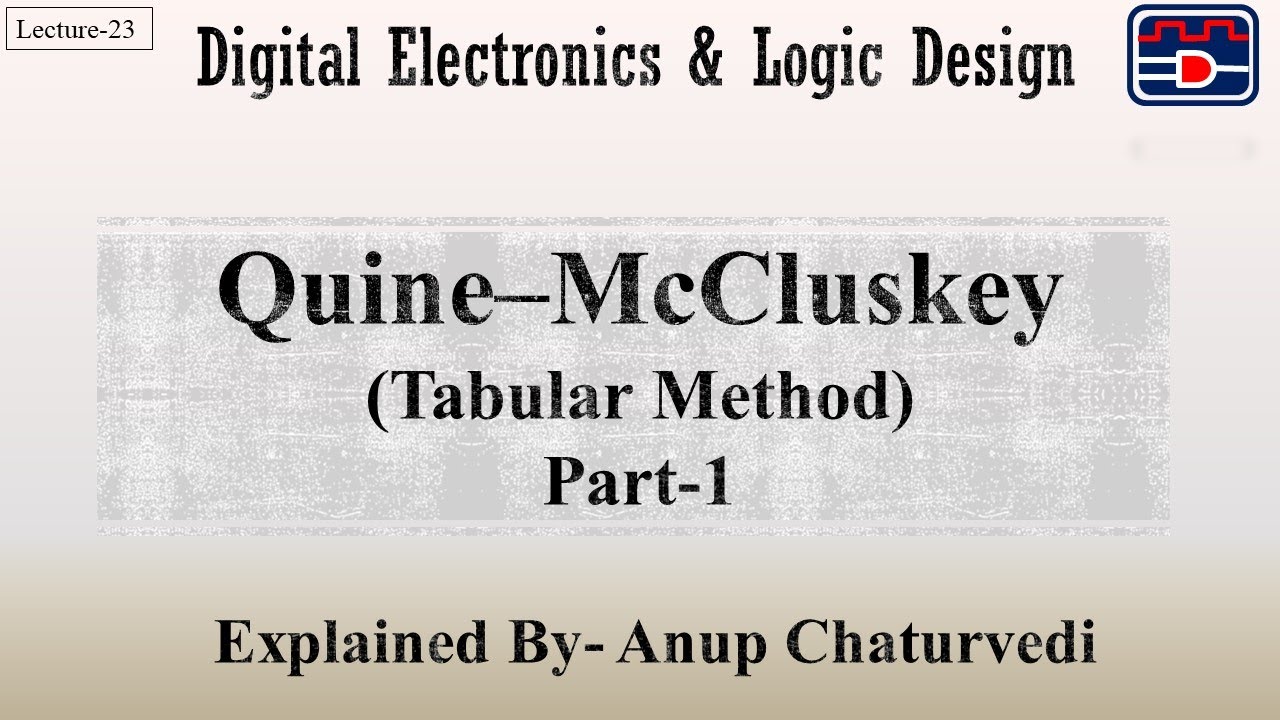 (DELD Lecture-23) Quine McCluskey (Tabular Method) Part-1 - YouTube