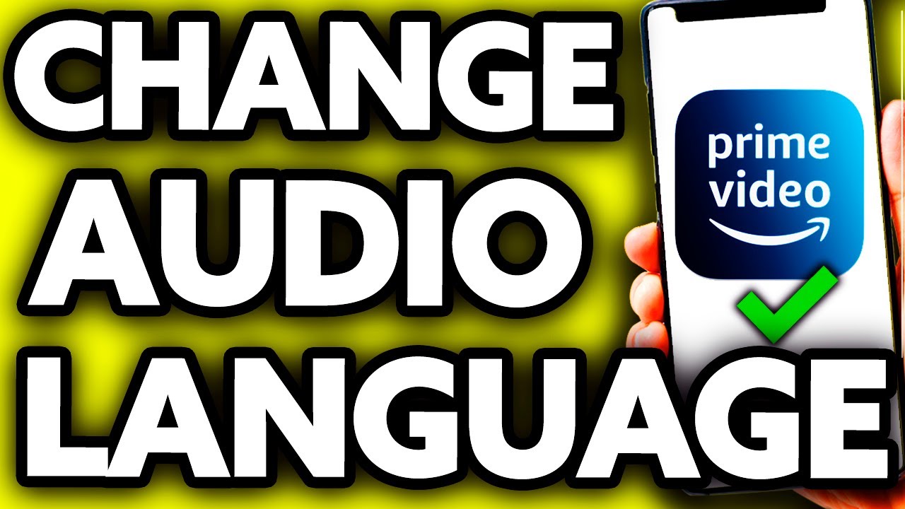 How To Change Audio Language In Amazon Prime Video App In Mobile YouTube how-to-change-audio-language-in-amazon-prime-video-app-in-mobile-youtube