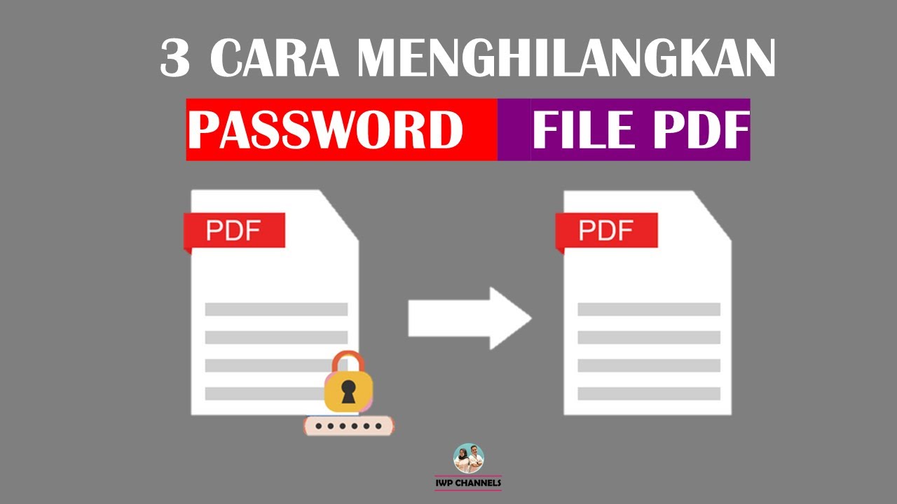 3 CARA MUDAH MENGHILANGKAN PASSWORD FILE PDF - YouTube
