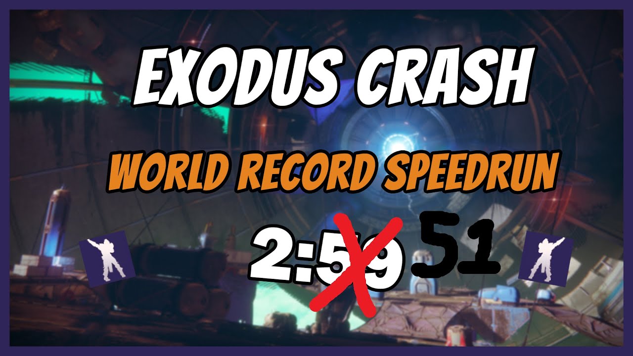 Destiny 2: Exodus Crash Speedrun World Record [2:51] - YouTube