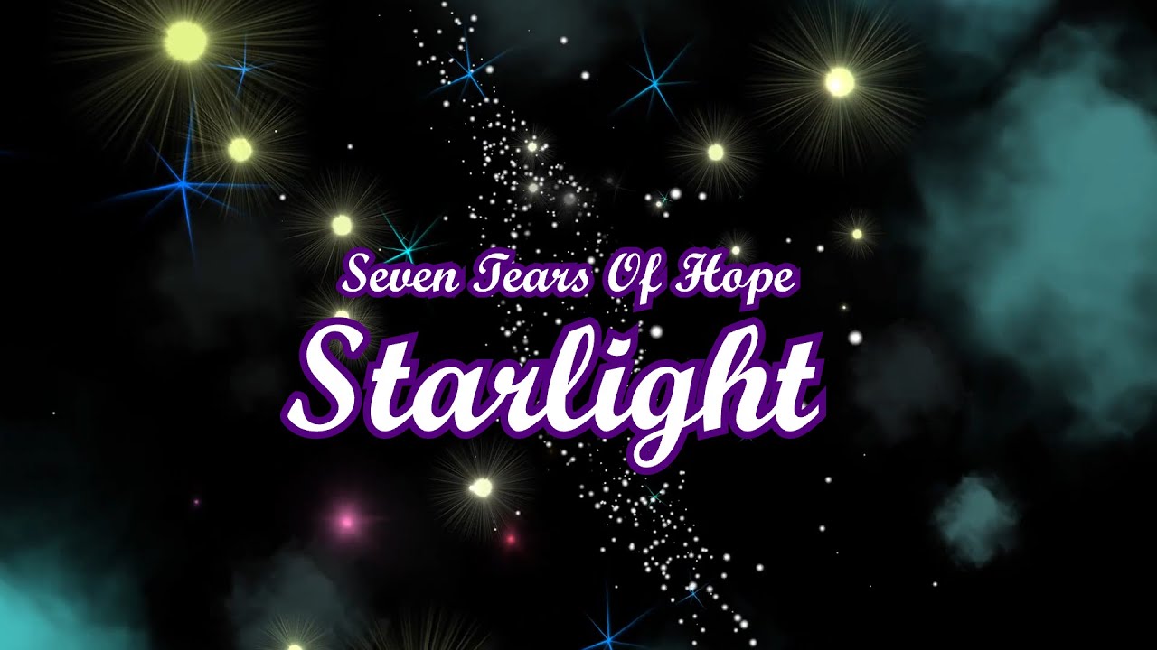 Seven Tears of Hope - Starlight (NEW ALBUM) - YouTube