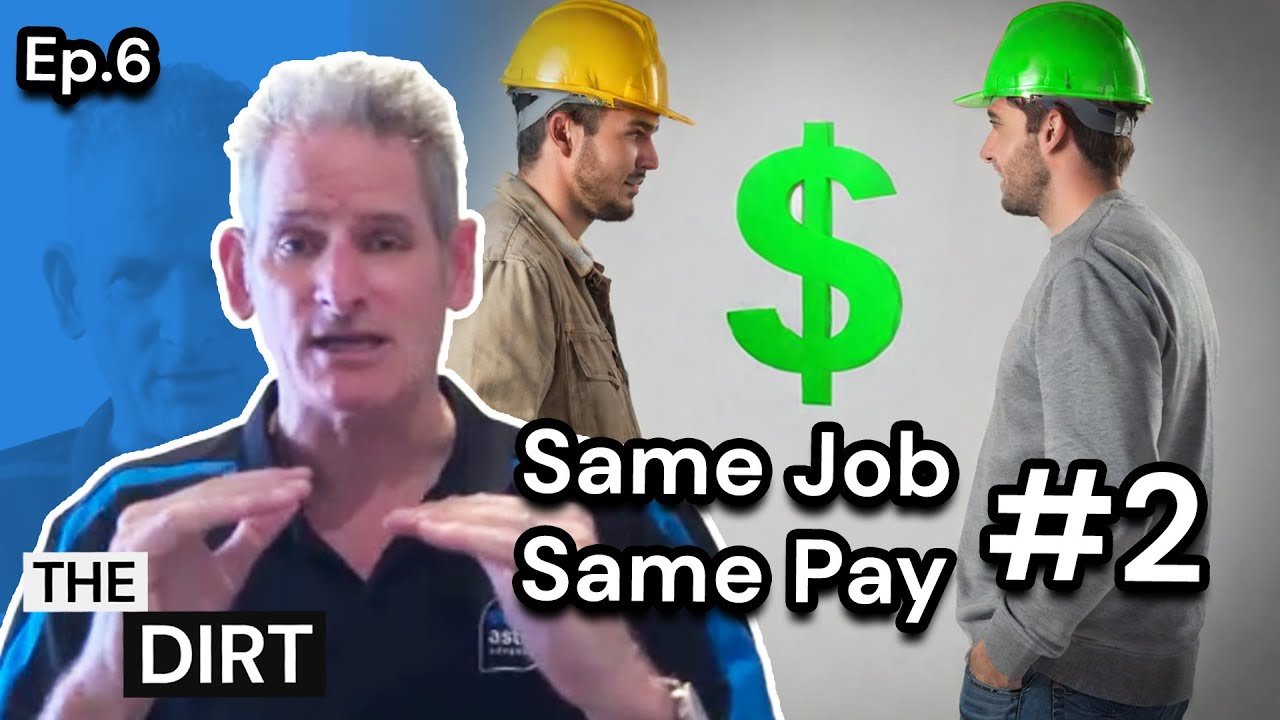 The DIRT - Episode 6: Same Job, Same Pay #2 - YouTube