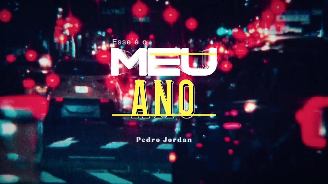 Pedro Jordan - Esse é o meu ano (Official Video) - YouTube