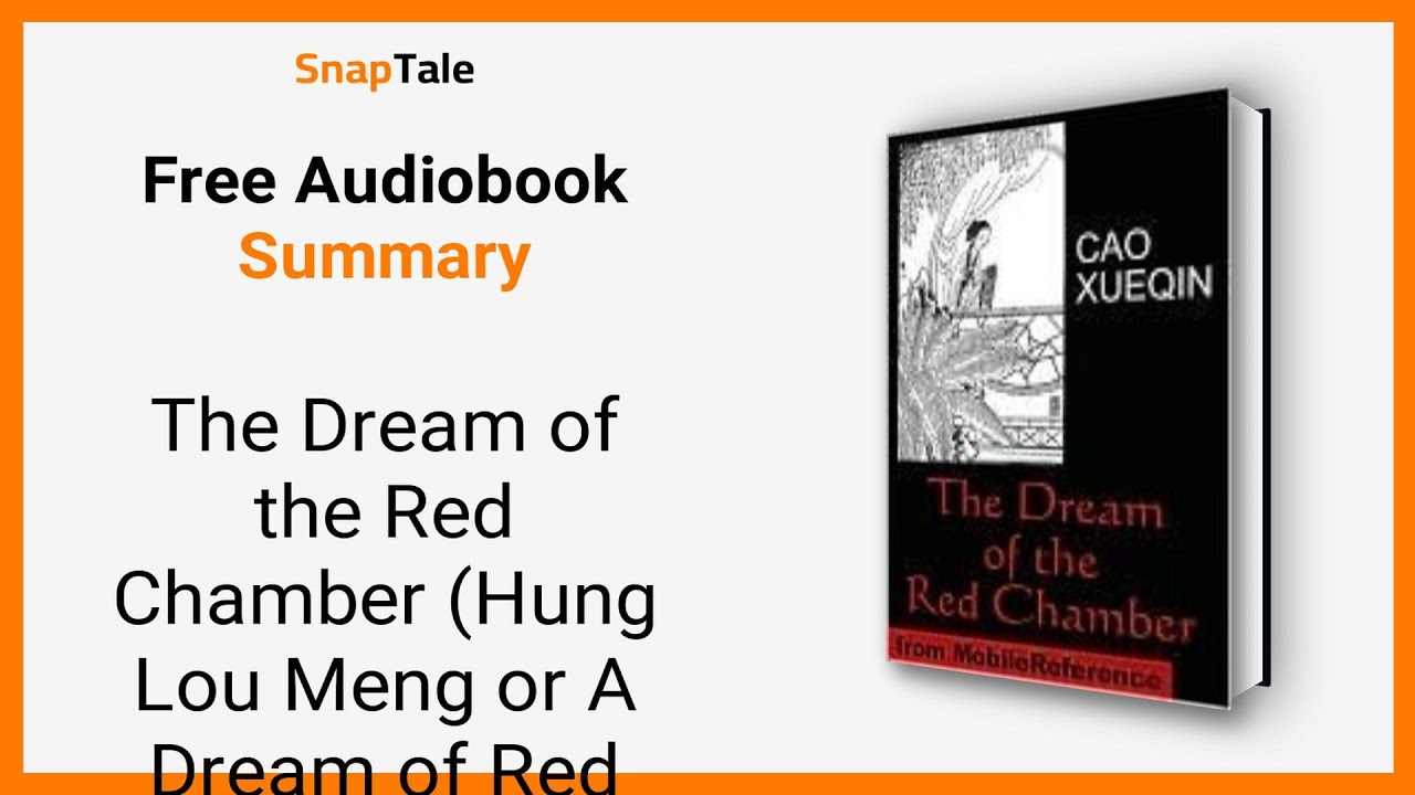The Dream of the Red Chamber (Hung Lou Meng or A Dream of Red Mansions ...