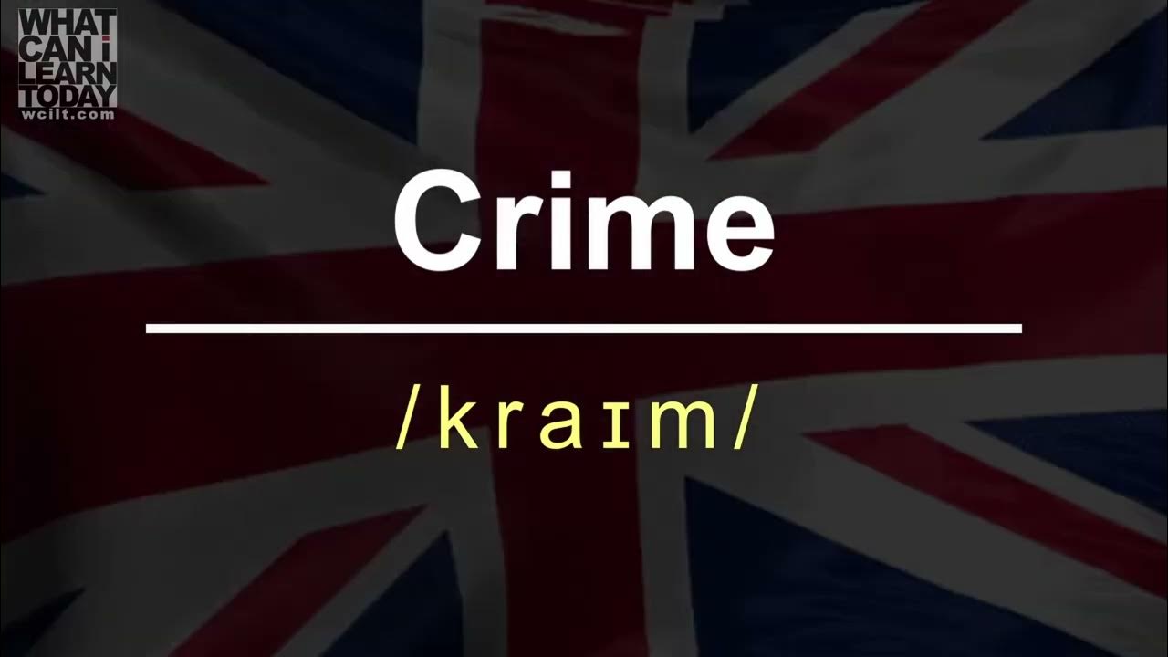 How to pronounce the word "Crime" - YouTube