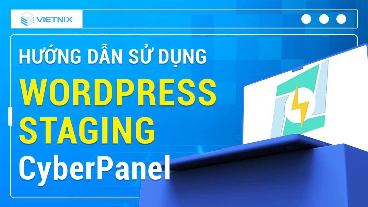 Hướng Dẫn Sử Dụng WordPress Staging Trên CyberPanel - YouTube