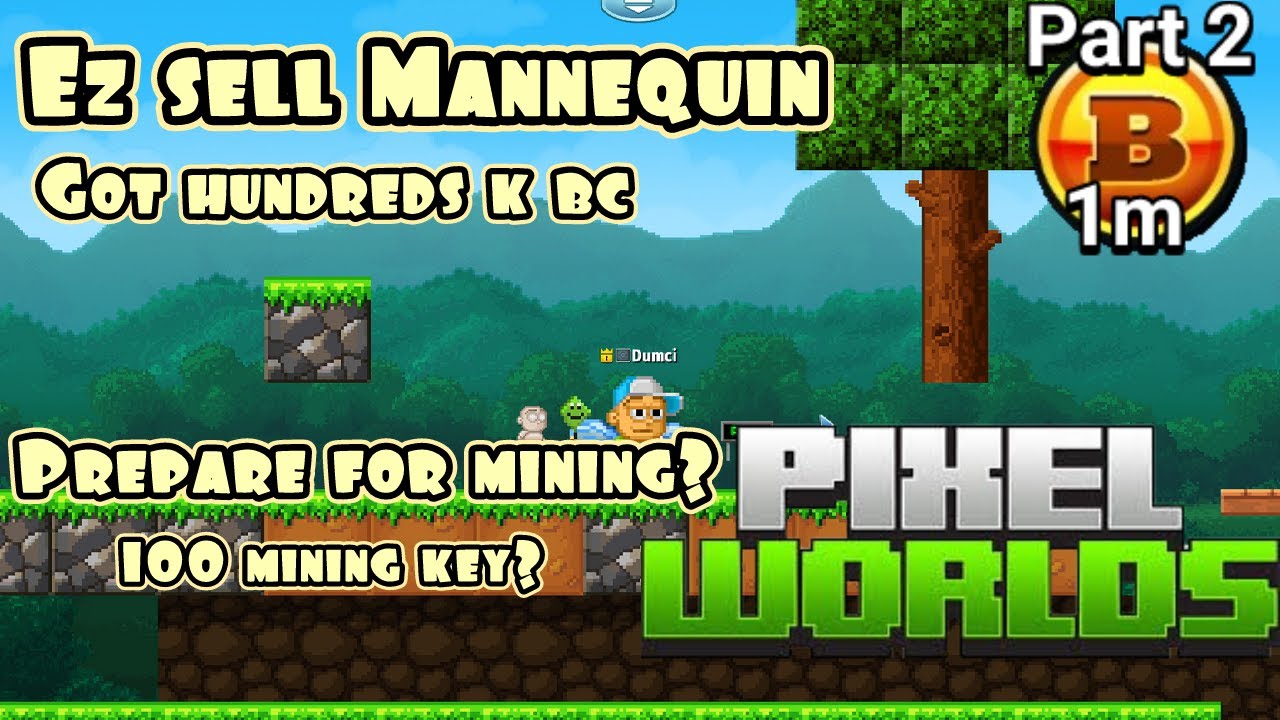 Prepare For Mining Road to 1m bc (part 2) | Pixel Worlds - YouTube