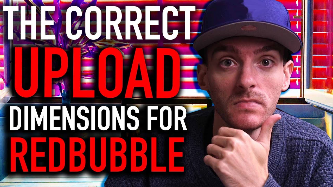 THESE ARE THE CORRECT UPLOAD DIMENSIONS FOR REDBUBBLE - YouTube