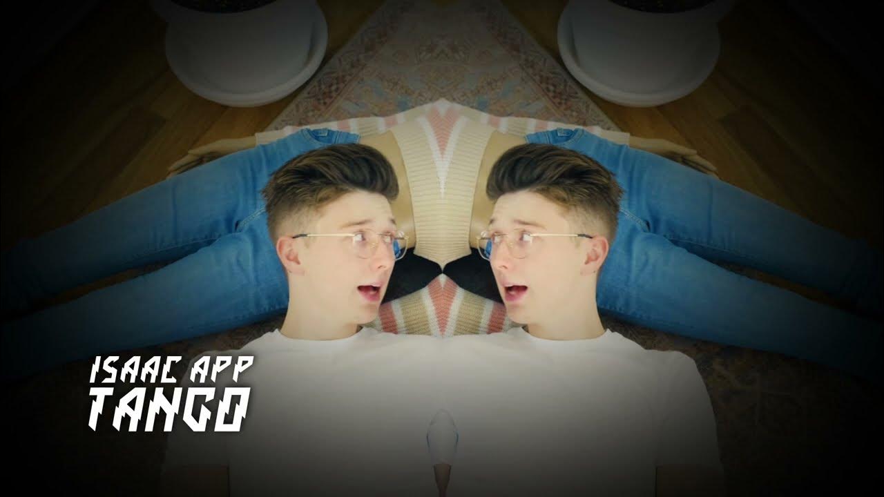 Isaac App - TANGO (slowed) - YouTube