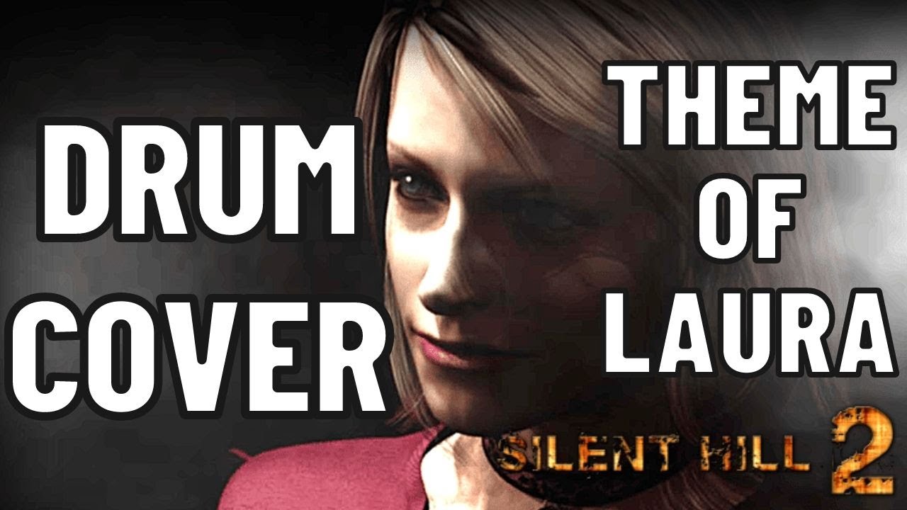 SILENT HILL 2 - THEME OF LAURA | DRUM COVER | AKIRA YAMAOKA - YouTube