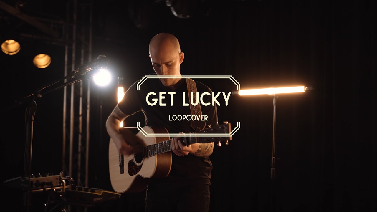 Get lucky - Loopcover - YouTube
