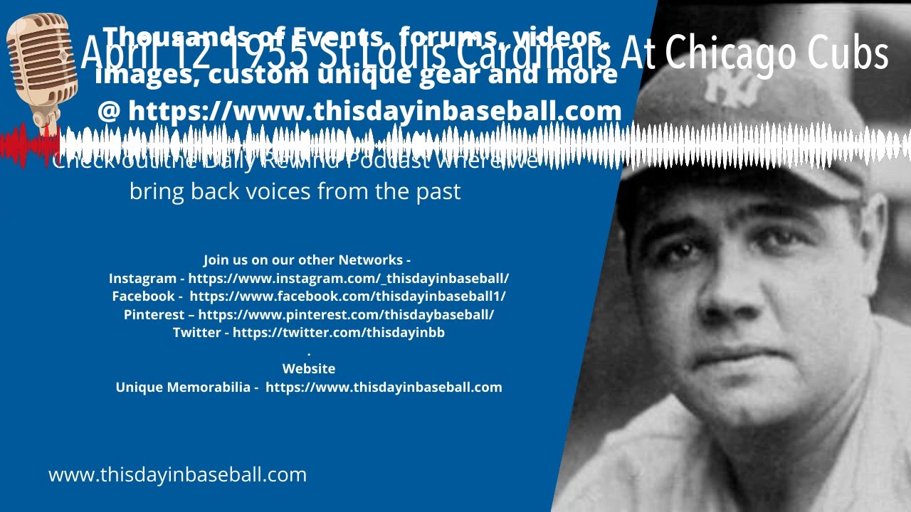 April 12 1955 St Louis Cardinals At Chicago Cubs - YouTube