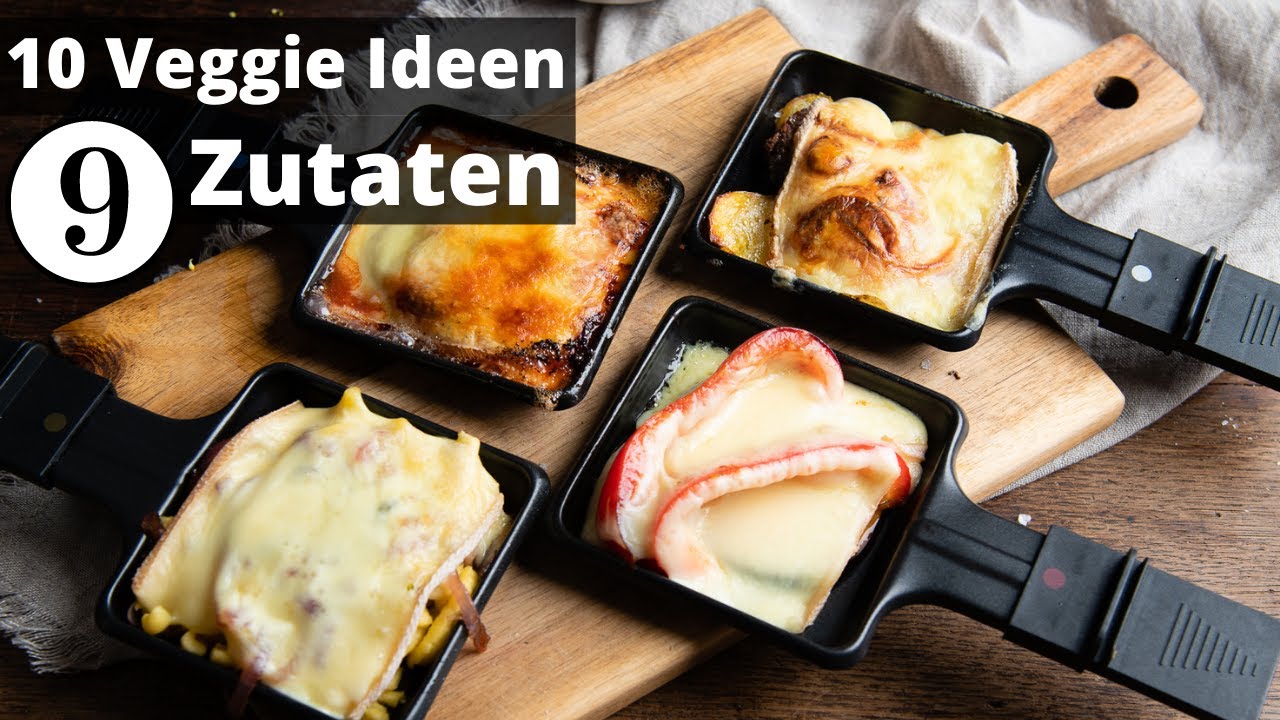 Du suchst noch Veggie Raclette Ideen? 9 Zutaten für 10 Pfännchen - YouTube