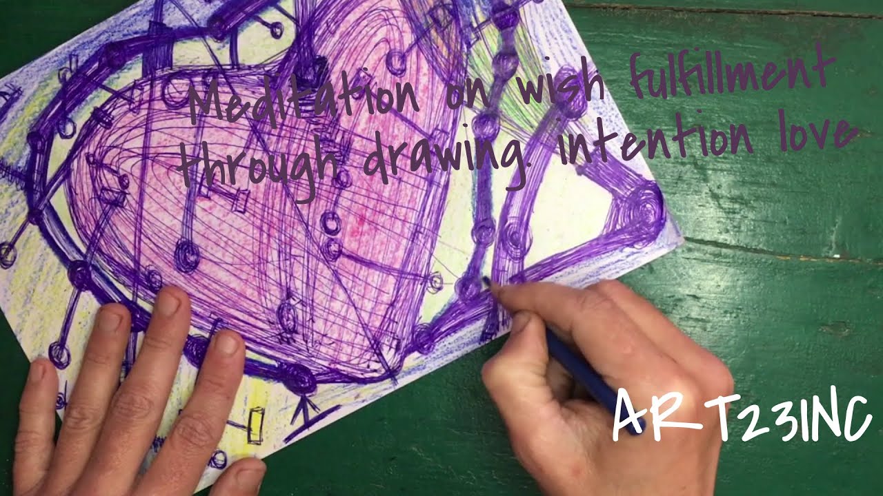 Meditation on wish fulfillment through drawing. intention love [# ...