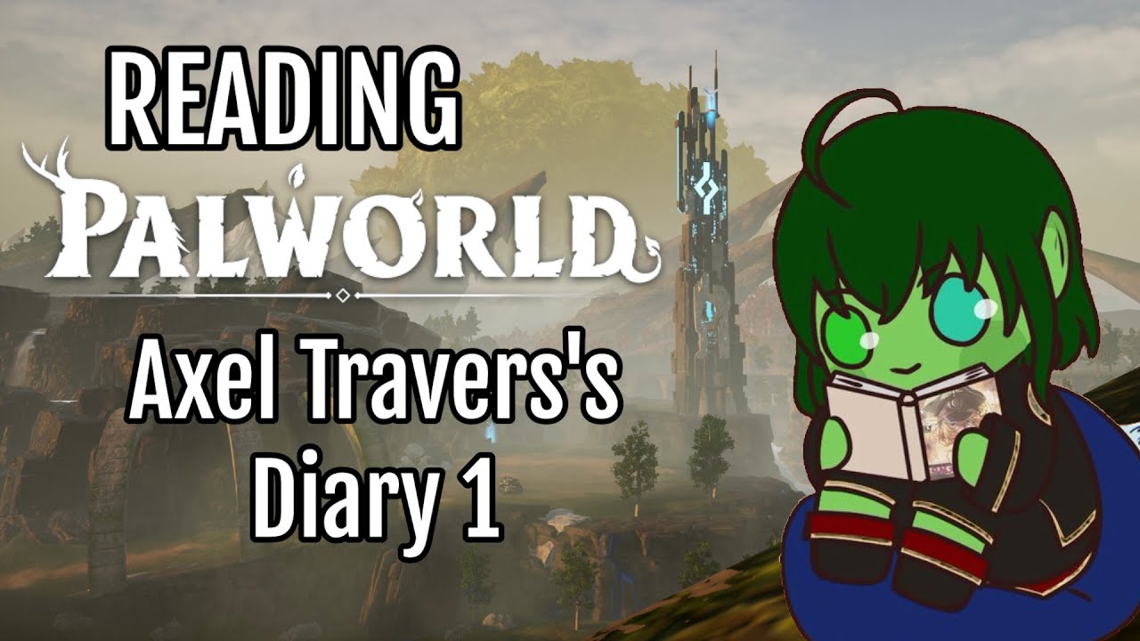 Axel Travers's Diary 1 - Reading Palworld - YouTube