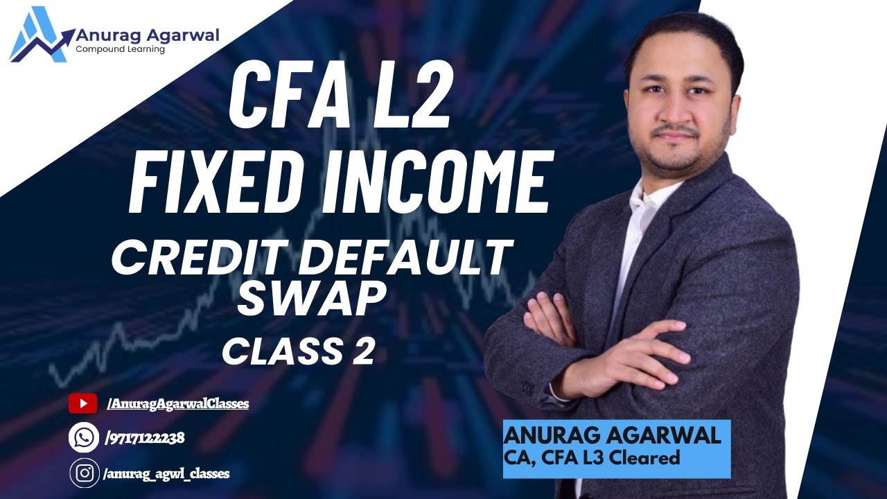 CFA L2 | Fixed Income | Credit Default Swap Class-2 - YouTube