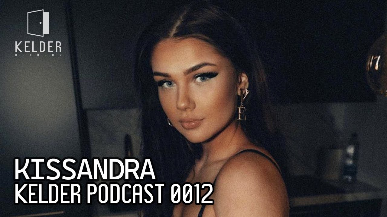 Kissandra - Kelder Podcast - 0012 - YouTube