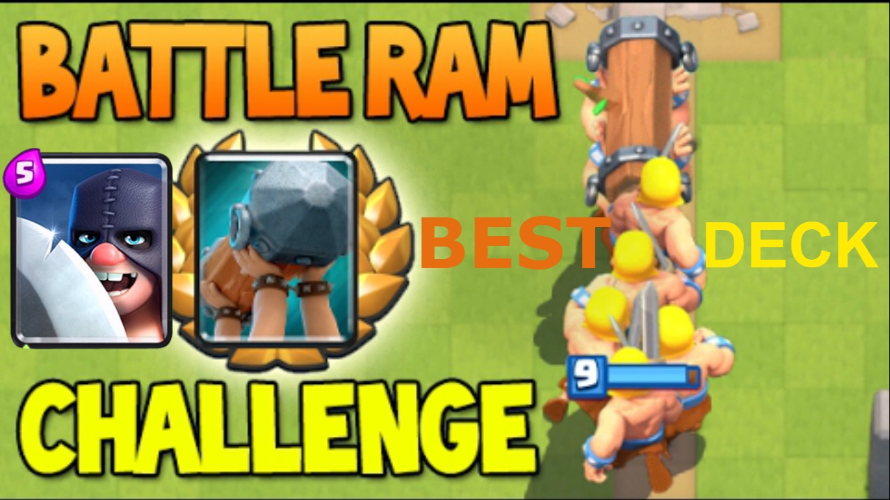 Clash Royale Battle Ram Challenge Best Deck | Battle Ram Challenge Deck ...