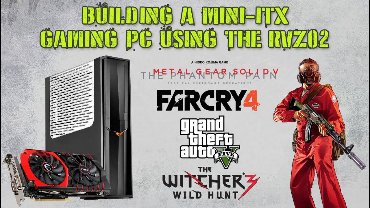 Mini-ITX Gaming PC Build (RVZ02 / i5 / GTX 970) - YouTube