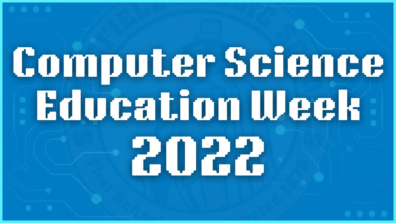 SPS Spotlight: CSEd Week 2022 - YouTube