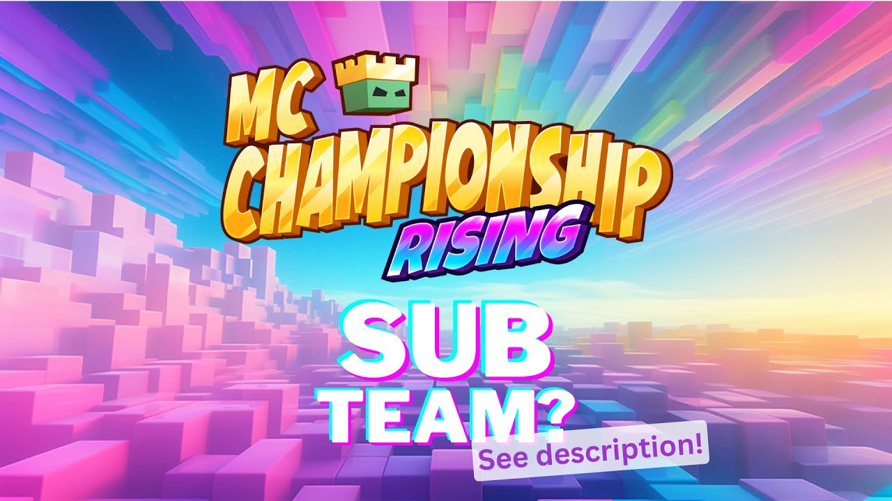 I'm in MCC Rising 2 - this was meant to be my Sub Team announcement ...